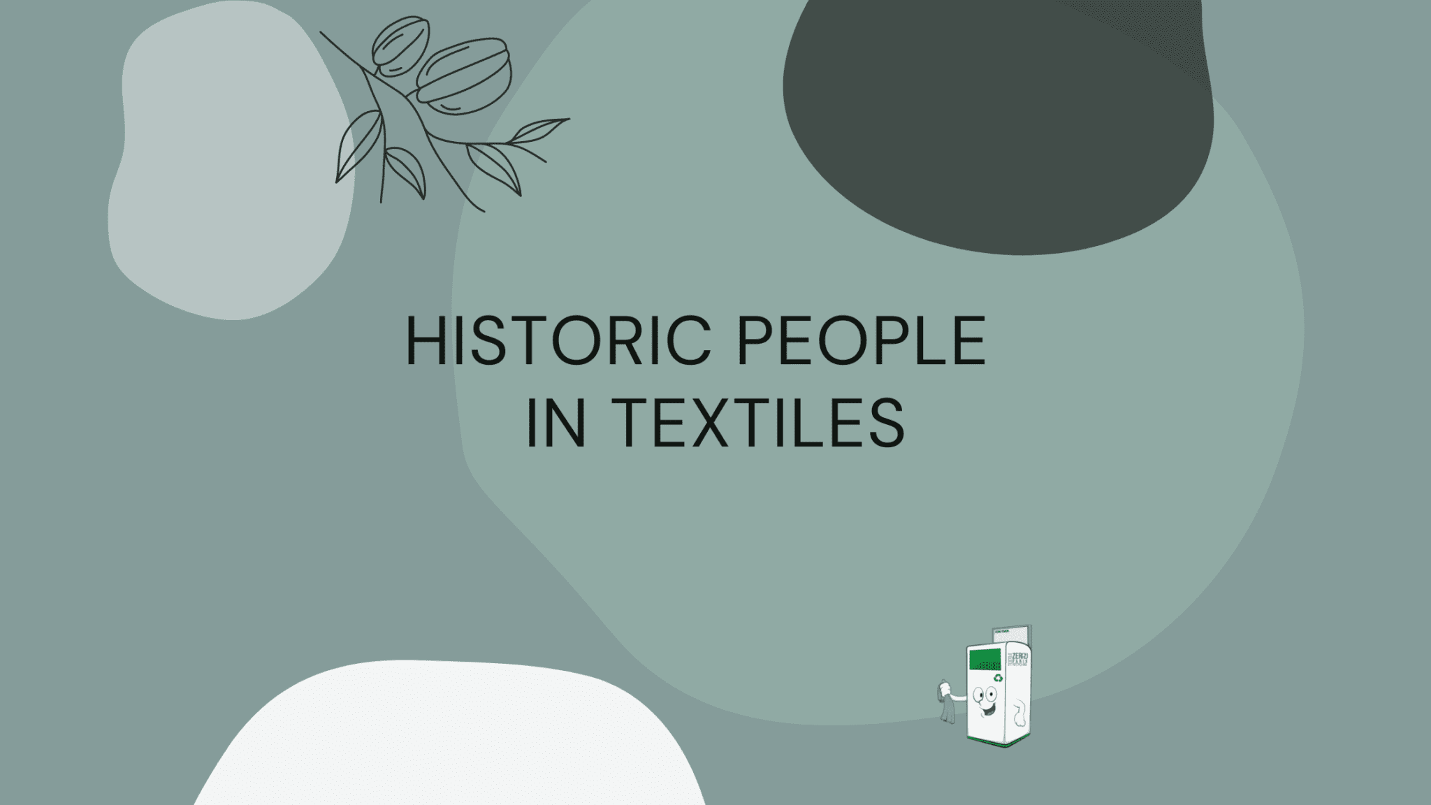 The Fascinating Stories of the Historic People Who Built the Textile ...
